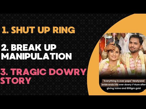 Shut Up Ring Story, Break Up Manipulation, Indian Dowry Story - YouTube