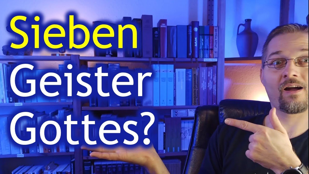 Heiliger Geist: Sieben Geister Gottes? - YouTube