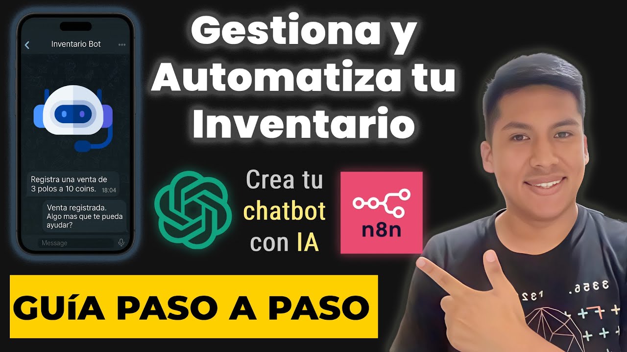 🤖 Automatiza y Gestiona tu Inventario con IA desde un Chatbot usando n8n – Guía Paso a Paso ...