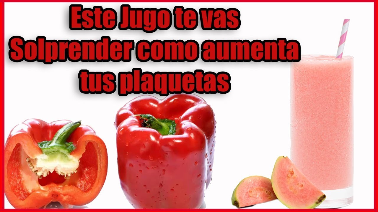 Como Subir Las Plaquetas O Defensa De Nuestro Cuerpo De Esta Manera