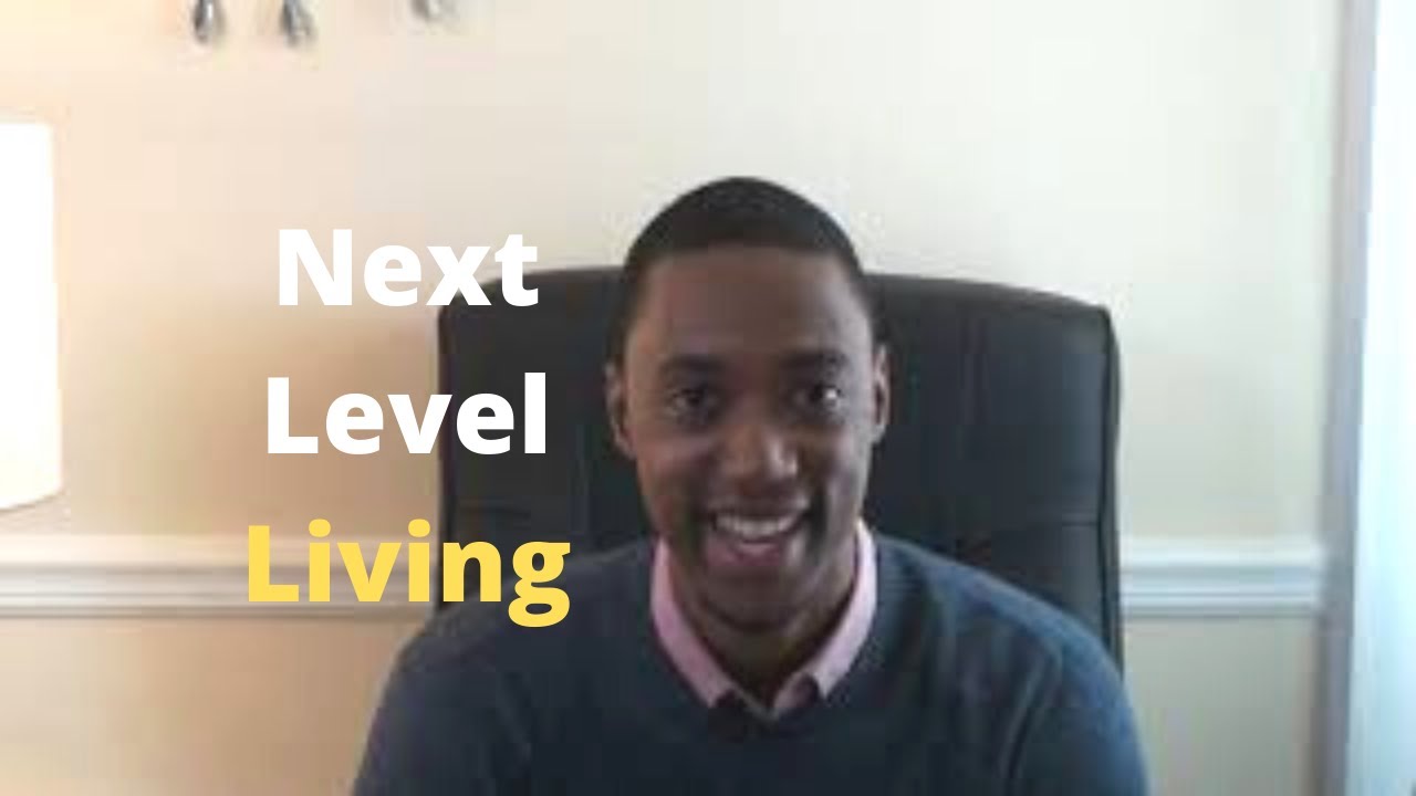 Next Level Living - YouTube