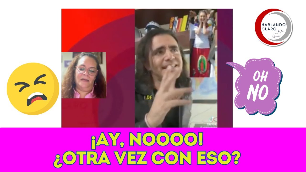 ¡AY NOOOO! ¿OTRA VEZ CON ESO? #hablandoclaroconmarkstar # ...