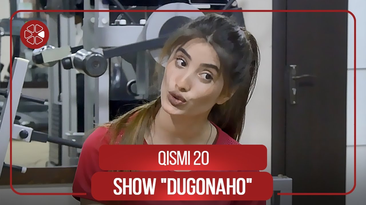 Шоу "Дугонахо" - Кисми 20 / Show "Dugonaho" - Qismi 20 (2021) - YouTube
