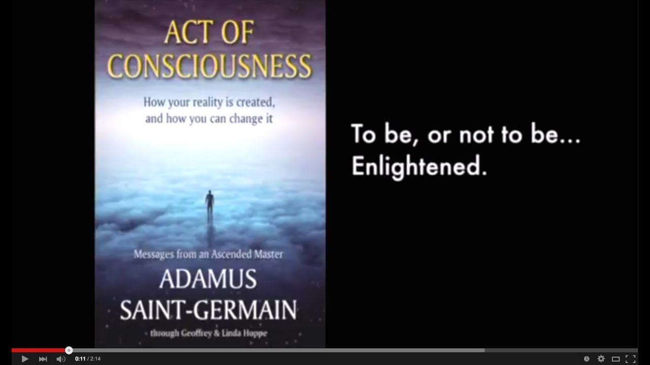 Act of Consciousness - by Adamus Saint-Germain - YouTube