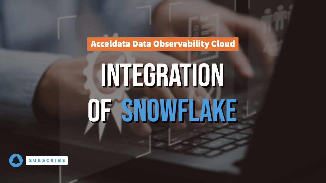 Snowflake Integration on Acceldata's Data Observability Platform - YouTube