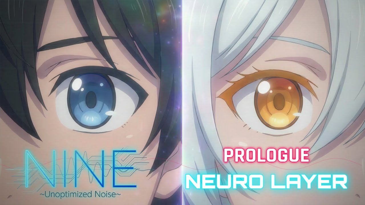 AIアニメNINE：EPISODE 00「NEURO LAYER」 #anime #ai #オリジナルアニメ #自主制作アニメ - YouTube