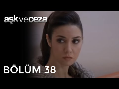 Aşk ve Ceza | 38.Bölüm