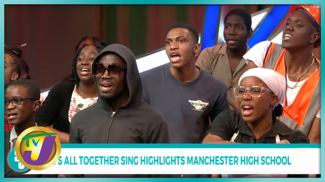 TVJ's All Together Sing Highlights Manchester High School | TVJ Smile ...