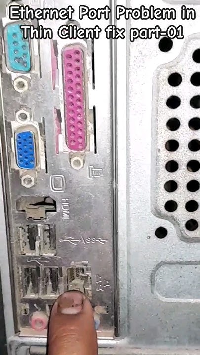 Ethernet Port Problem in Thin Client fix part-01 #thinclient #ncomputing #computer #networking ...
