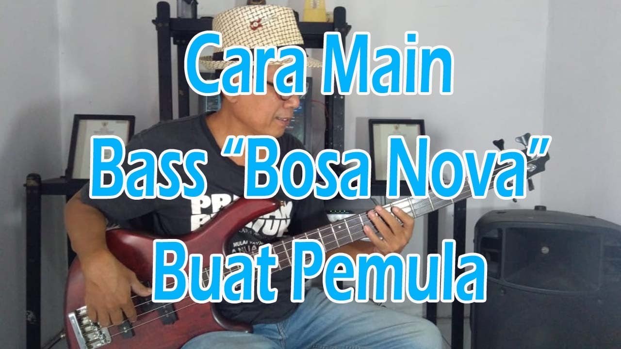 Belajar Bass "Bossa Nova" Buat Pemula - YouTube