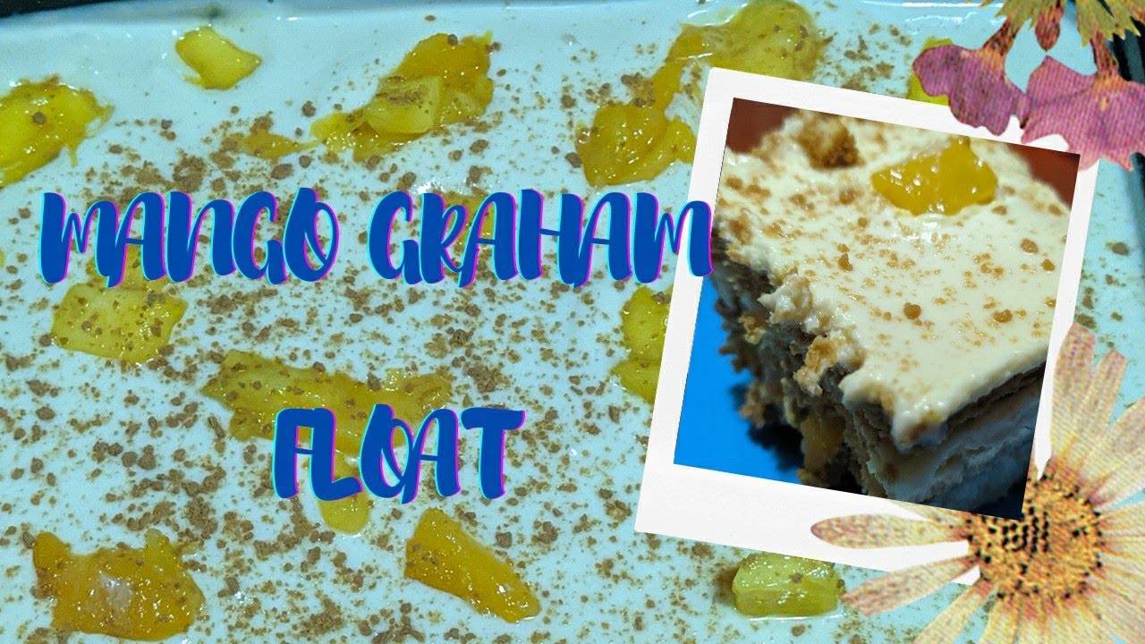 Mango Graham Float | How to make Mango Graham Float || Kitchen ...