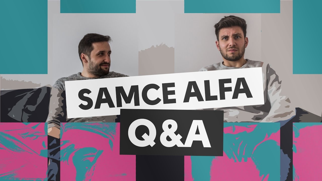 Samce Alfa Q&A - YouTube
