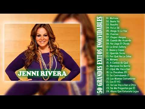 JENNI RIVERA 50 GRANDES EXITOS INOLVIDABLES - JENNI RIVERA ÉXITOS SUS MEJORES CANCIONES - YouTube