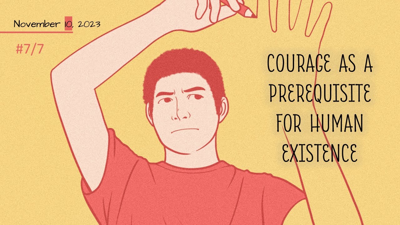 Blog Post | 7 Day Deep dive into Courage | Human Agency, Introspection ...