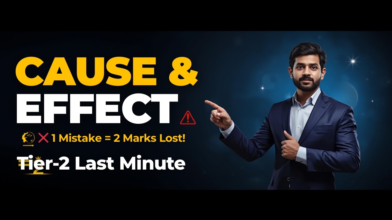 CAUSE & EFFECT | 1 Mistake = 2 Marks Lost 😱 | SSC CGL Tier-2 Last ...