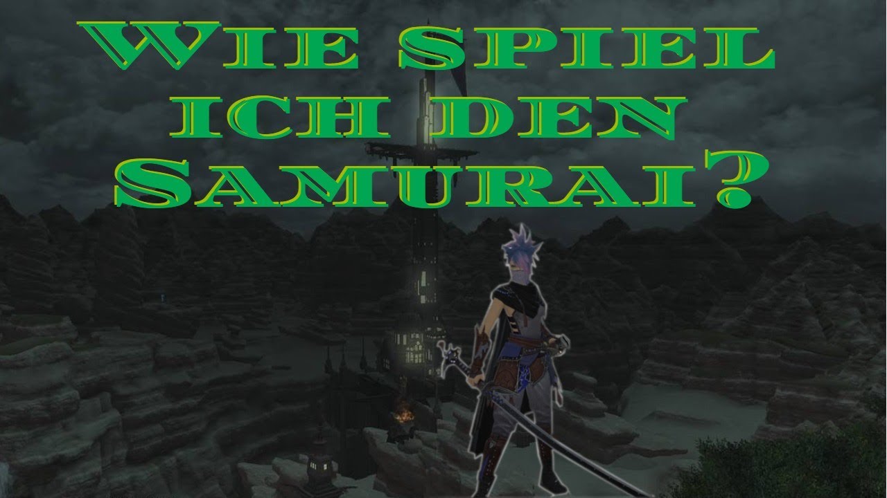 FFXIV Der Samurai Guide. - YouTube