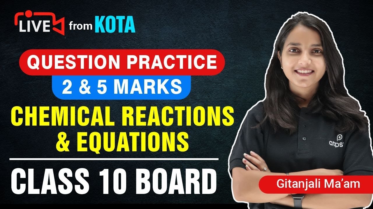 Chemical Reactions and Equations Class 10 | Chemistry NCERT | Question ...