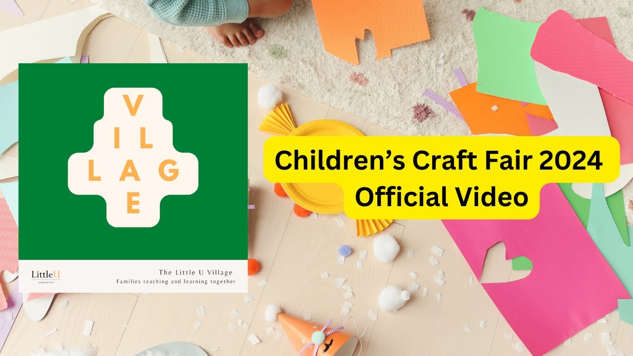 Children's Craft Fair 2024 (Official Video) - YouTube