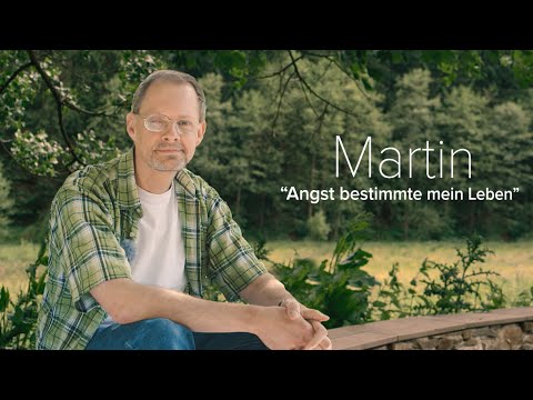 Martin - Angst bestimmte mein Leben - YouTube