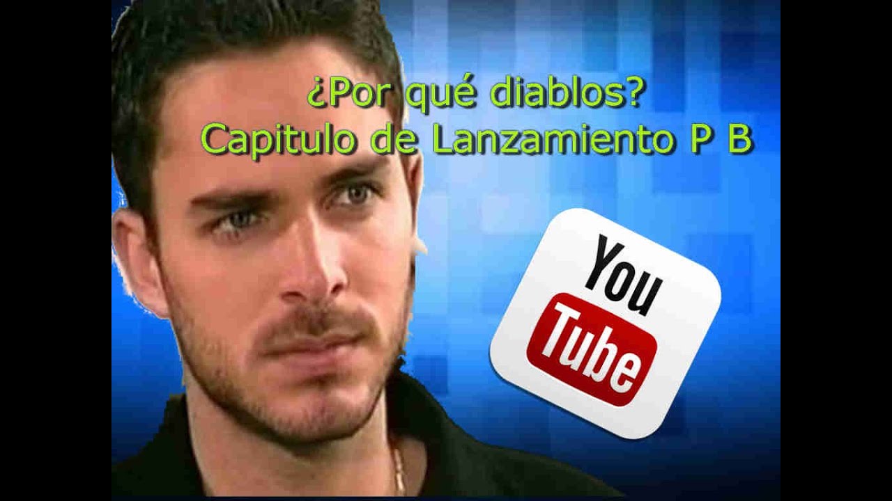 ¿Por qué diablos? Cap 1 - YouTube