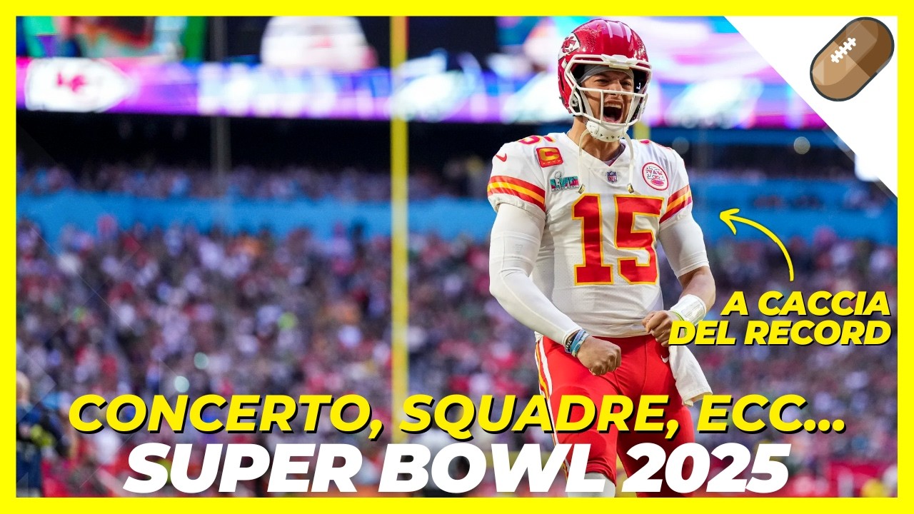 GUIDA AL SUPER BOWL 2025 (LIX/59) NFL - YouTube