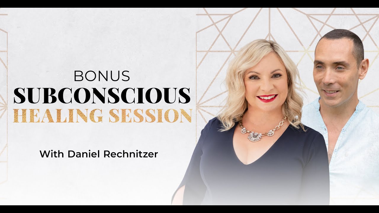 Subconscious Healing Session with Daniel Rechnitzer - YouTube