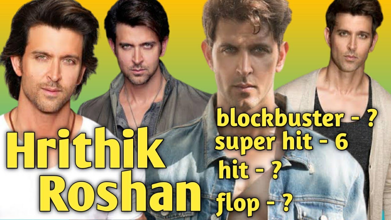 Hrithik Roshan all movie list ! hirithik Roshan all movie list hit and ...