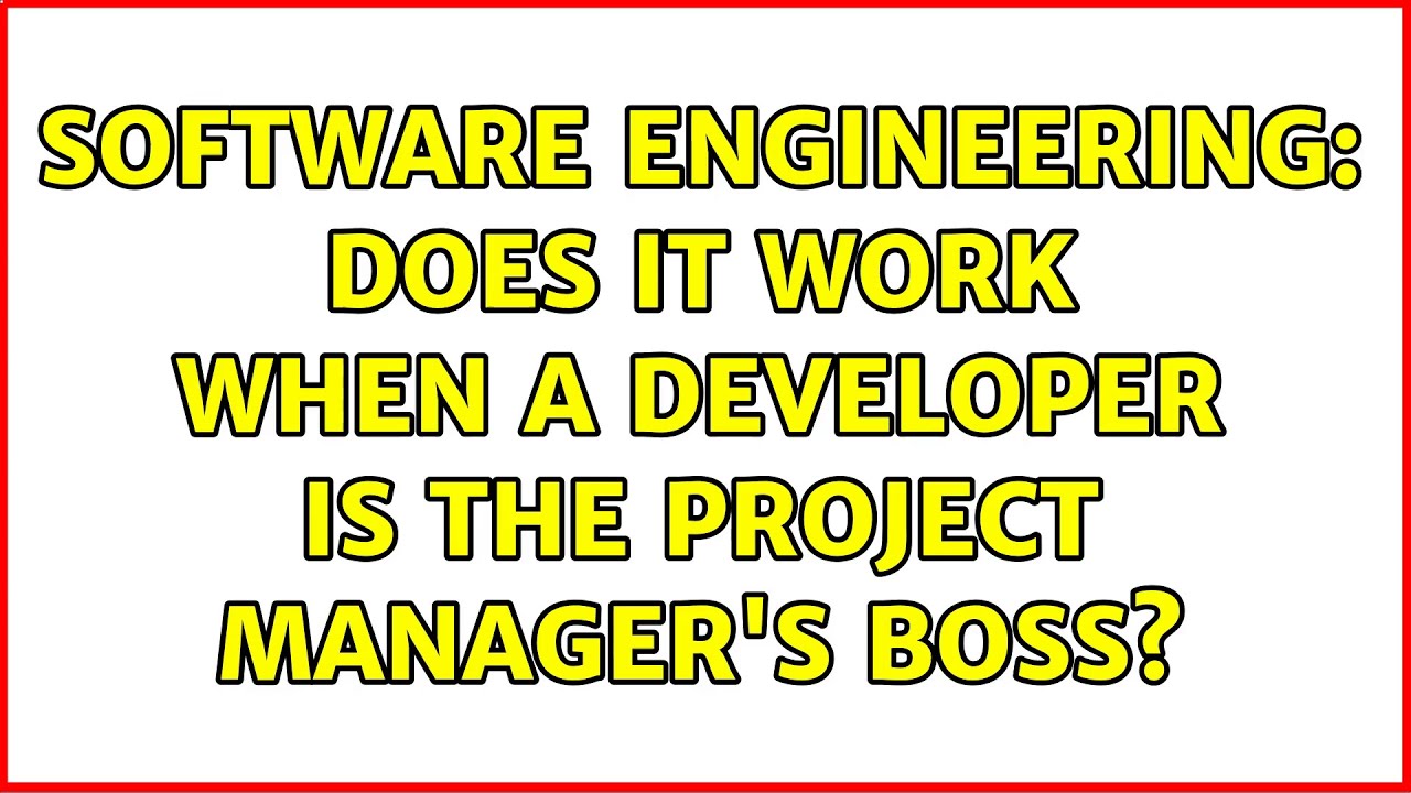 Software Engineering: Does it work when a developer is the project ...