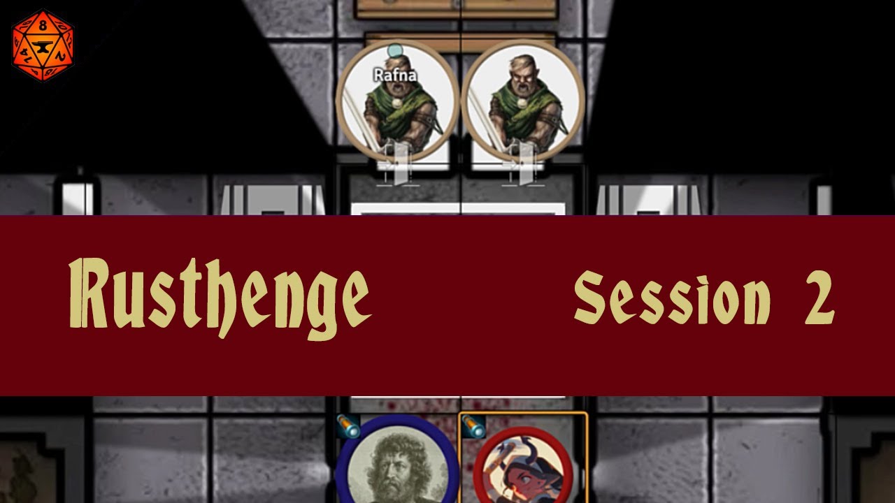 Rusthenge "Gorum Temple Break In" Session 2 - YouTube