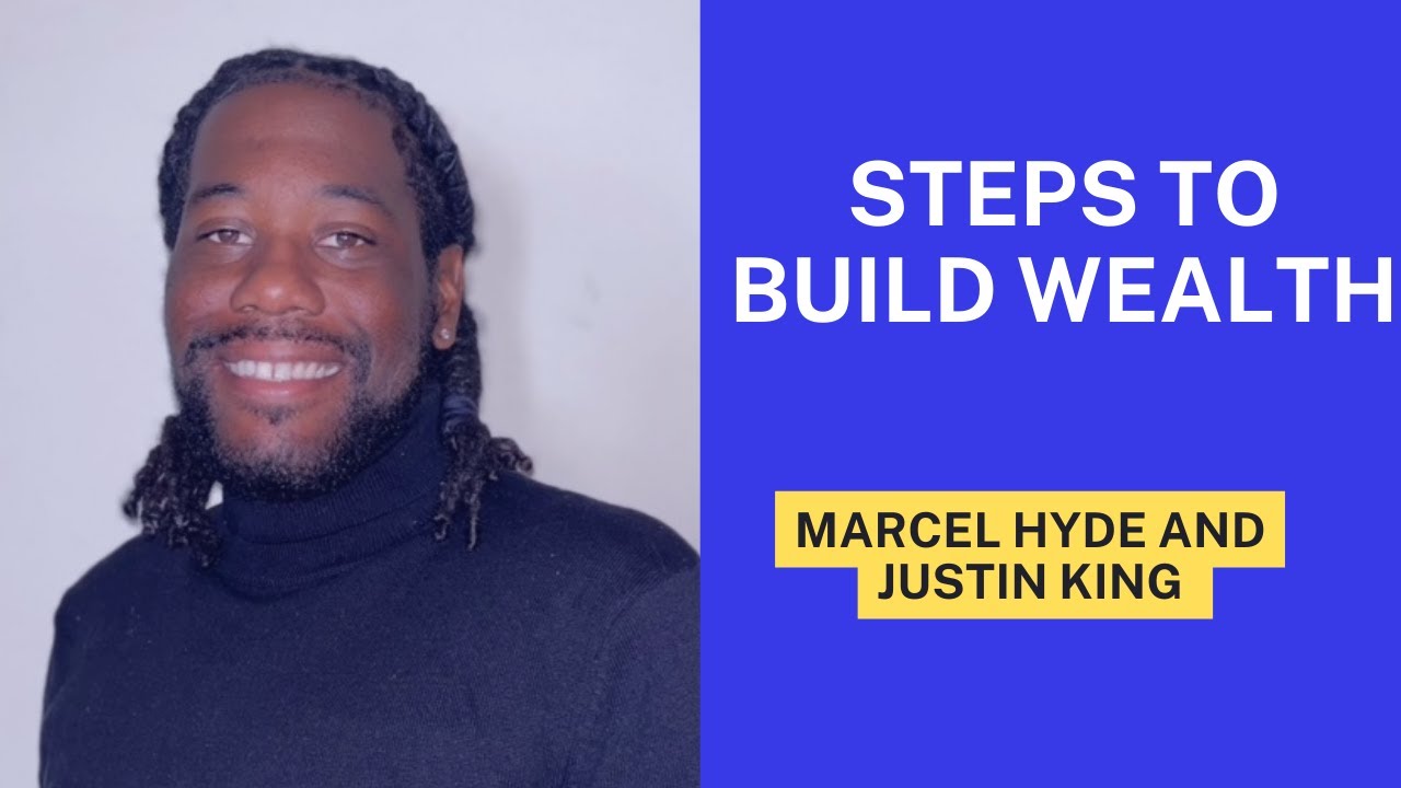 The steps to building generational wealth with Justin King - YouTube