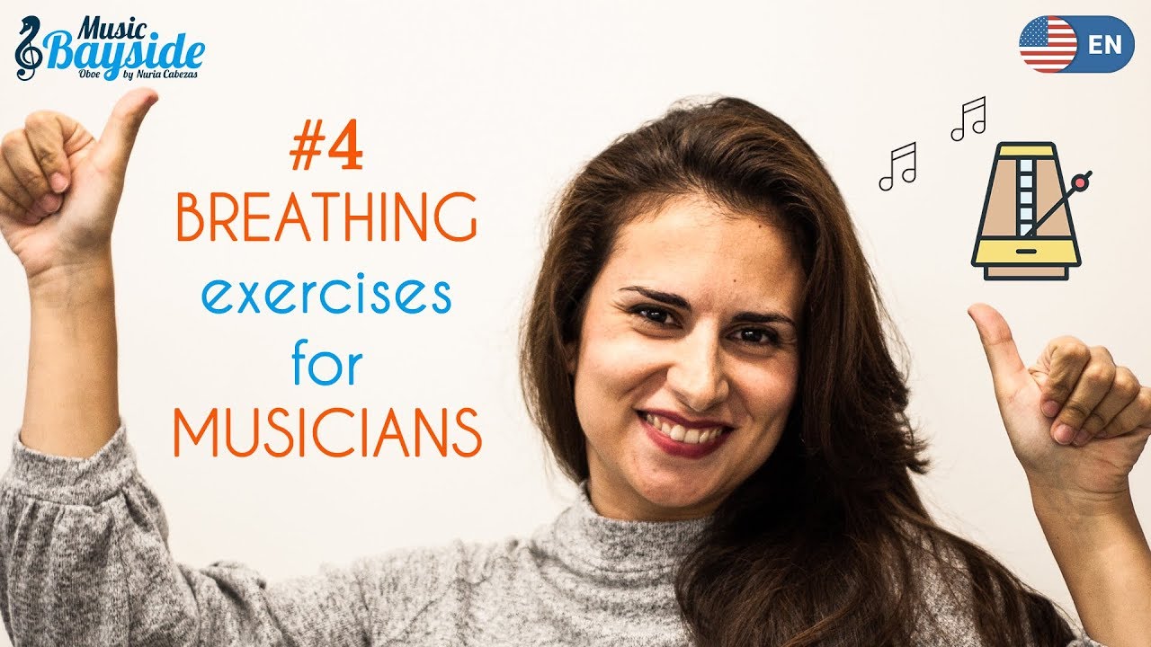 #4 BREATHING Exercises for MUSICIANS - MusicBayside Oboe - YouTube