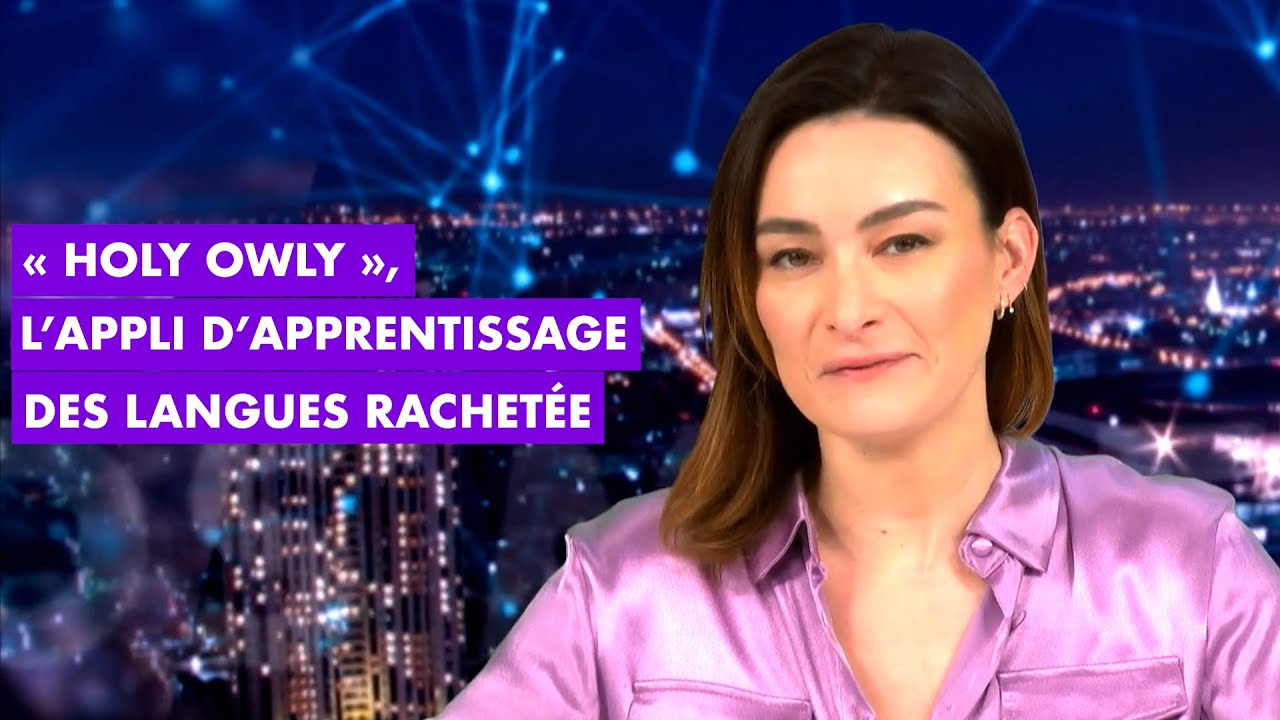 "Holy Owly", l’appli d’apprentissage des langues, rachetée - YouTube
