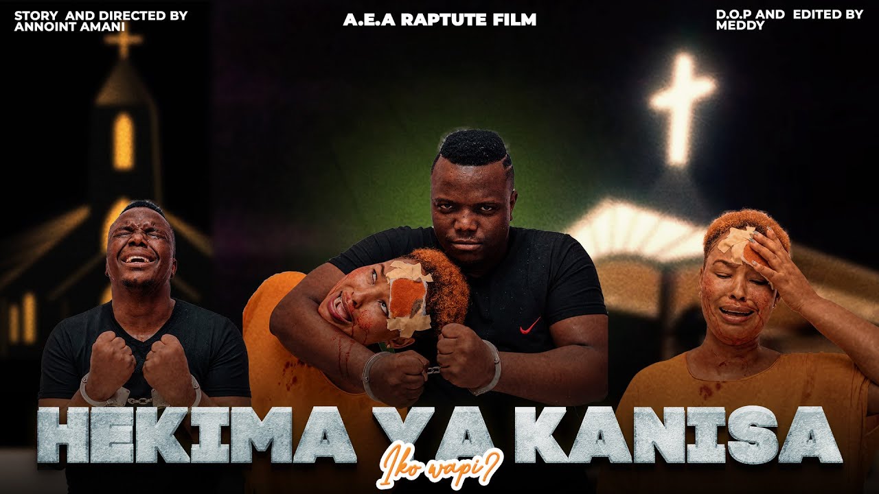 HEKIMA YA KANISA IKO WAPI-Annoint Amani official Bongo movie Swahili ...