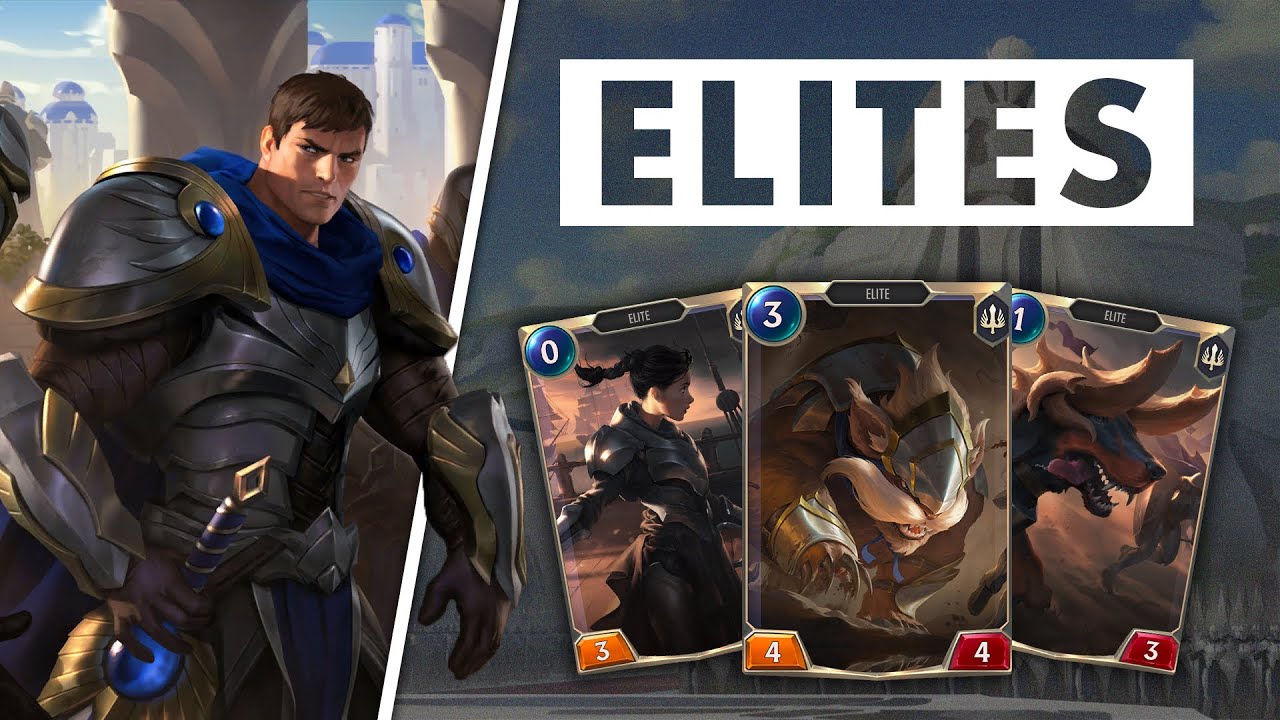 How to play Elites in Legends of Runeterra | Elite Archetype Deck Guide ...