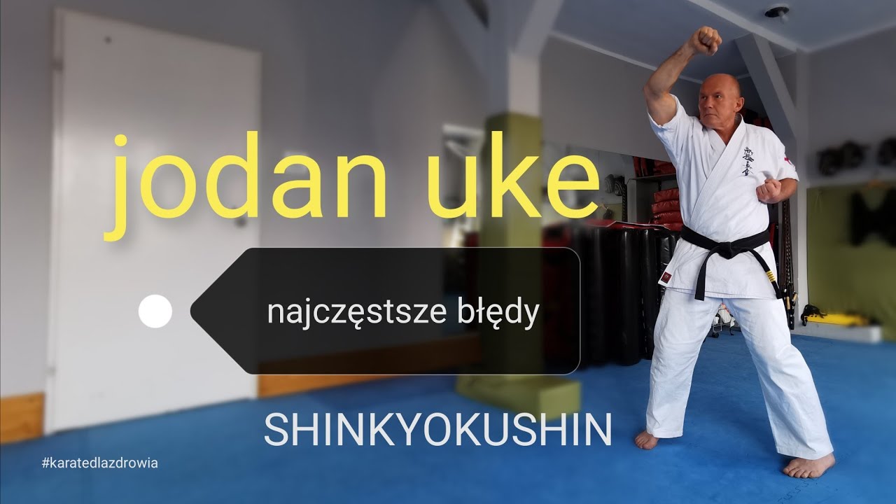 jodan uke - najczęstsze błędy (shinkyokushin) - YouTube
