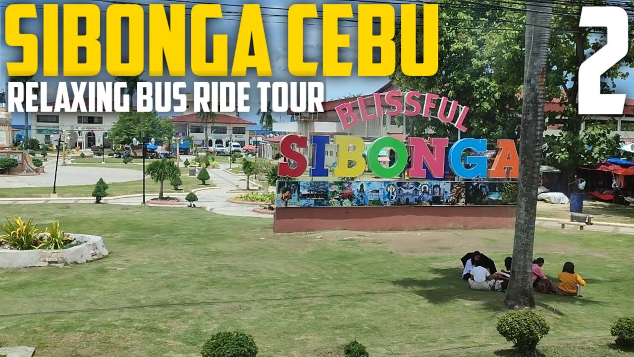 SIBONGA CEBU | RELAXING BUS RIDE TOUR - YouTube
