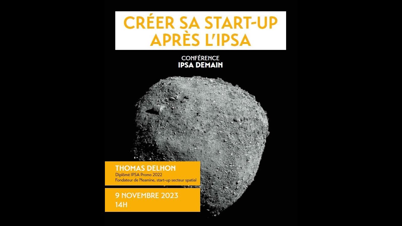 🌠 Comment créer sa start-up après l'IPSA | Thomas Delhon | Conférence IPSA Demain - YouTube