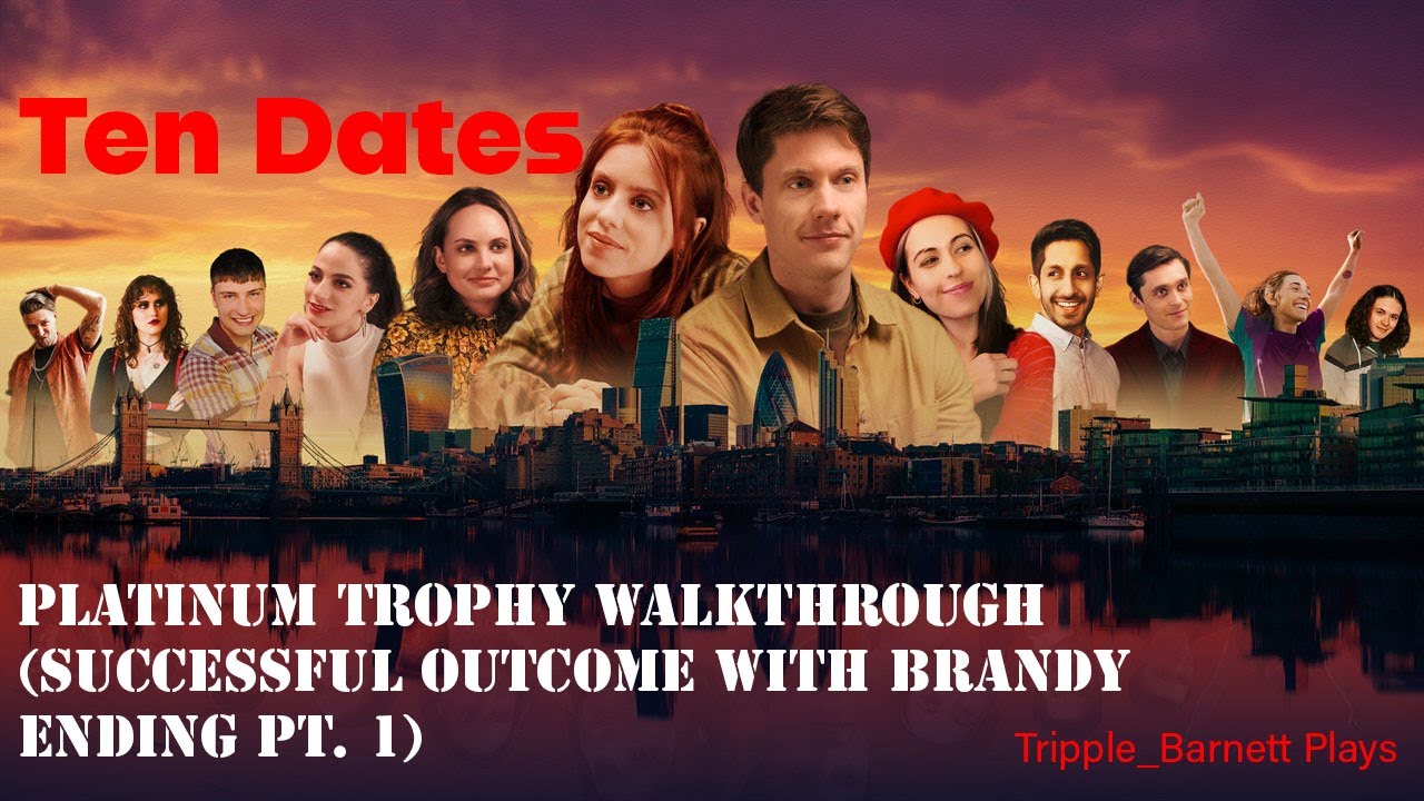 Ten Dates Platinum Trophy Walkthrough (Successful Outcome with Brandy ...