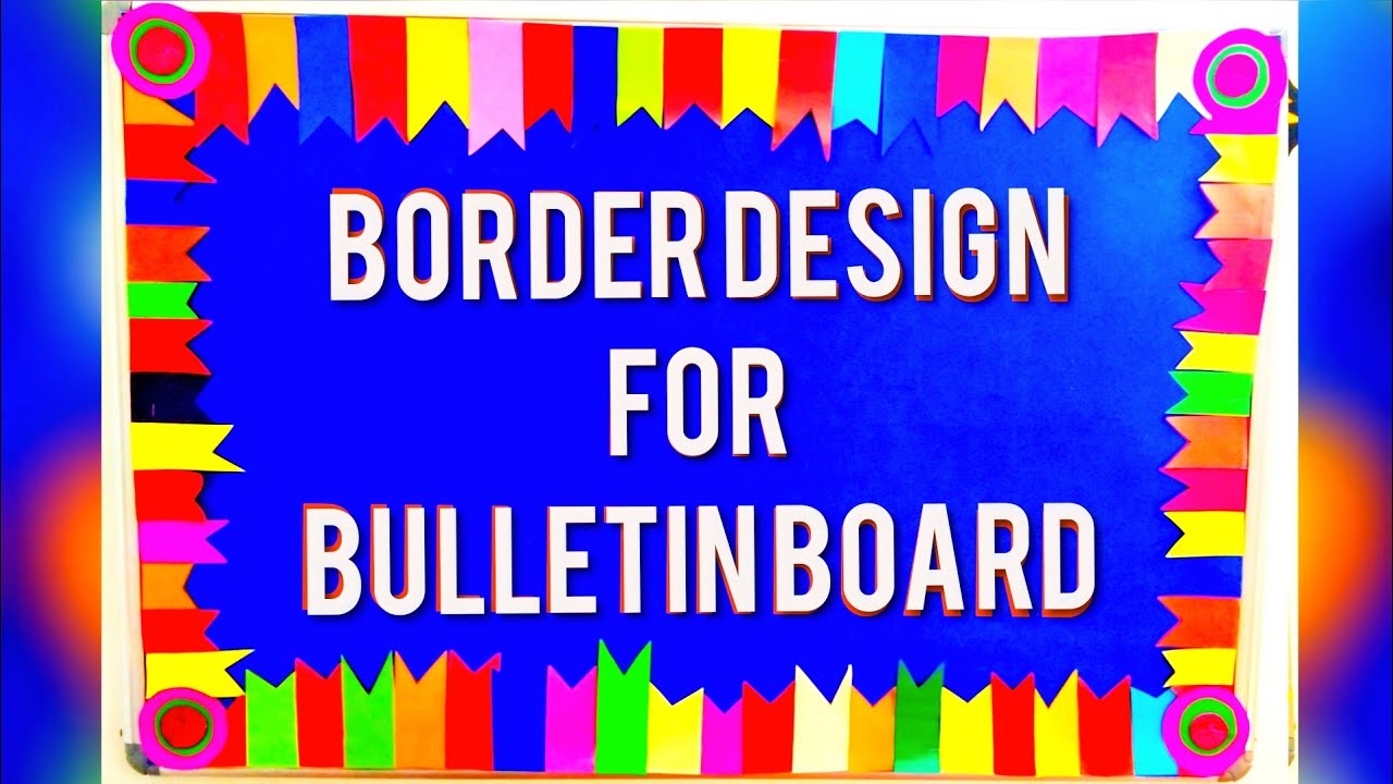 Border Design Border Design For Bulletin Board border Design For border-design-border-design-for-bulletin-board-border-design-for