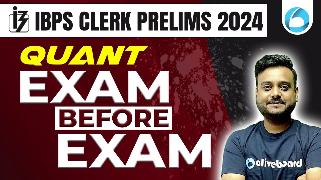 IBPS Clerk Pre 2024 | Quant Exam Before Exam | IBPS Clerk Reasoning Classes | Maths by Shubham ...