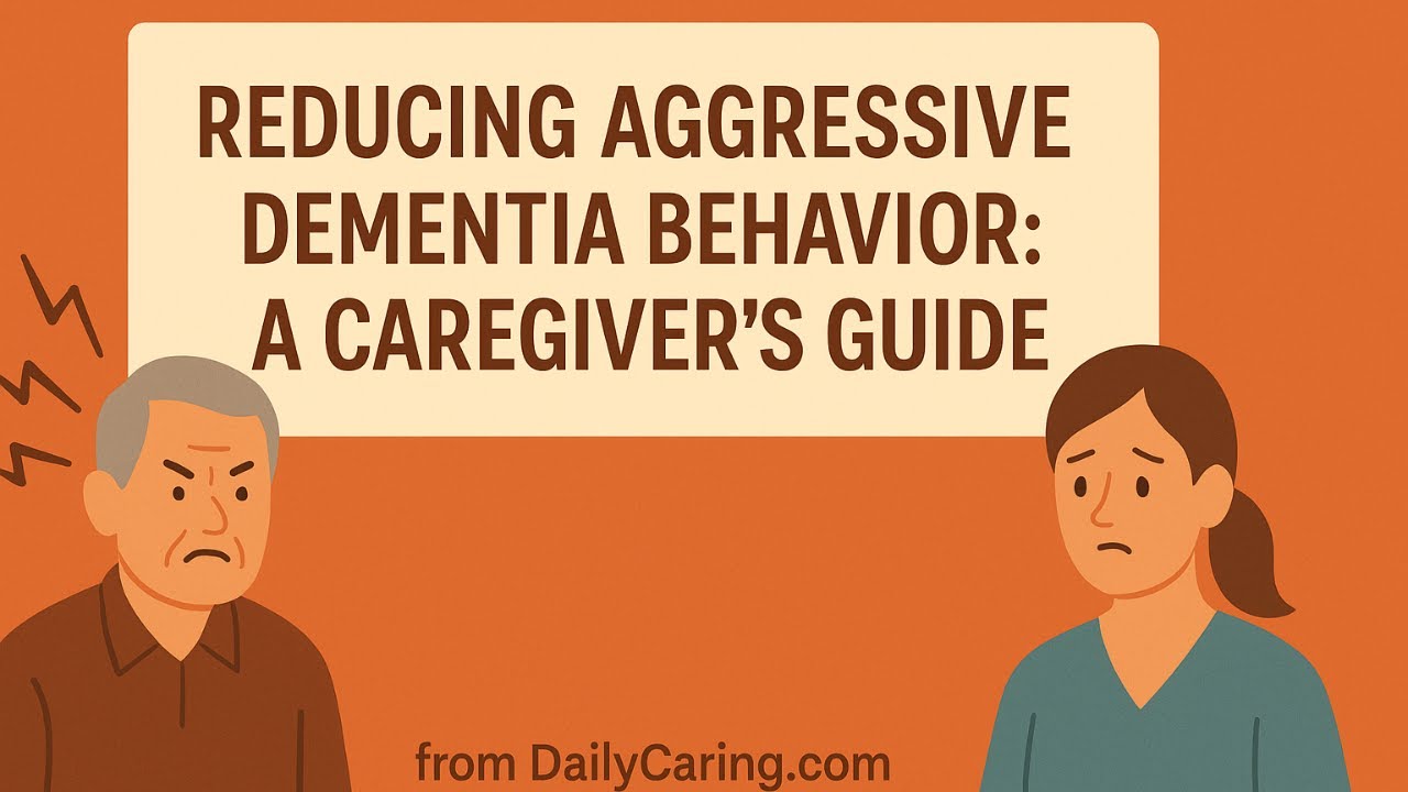 Reducing Aggressive Dementia Behaviors: A Caregiver's Guide - YouTube