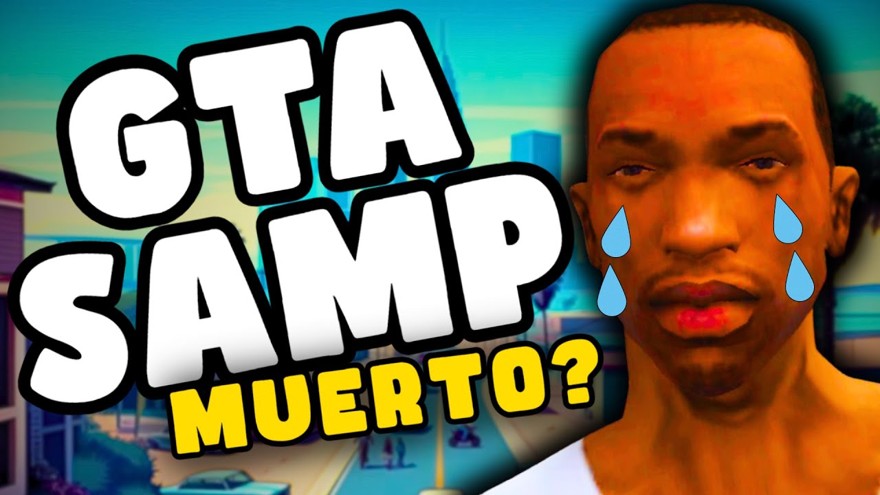 La historia de SAMP - El Orígen de una Gran Comunidad en GTA - YouTube