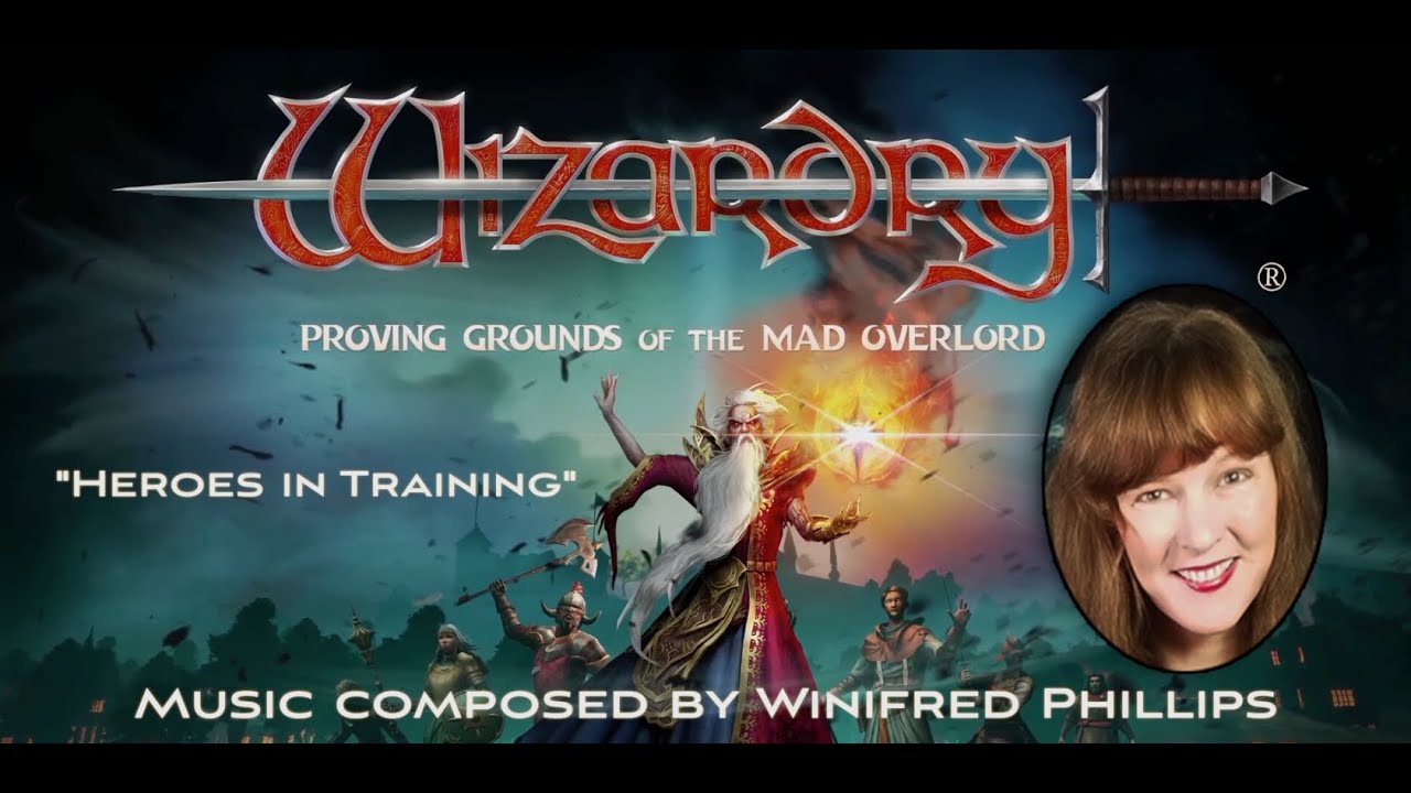 Wizardry: Heroes in Training (with commentary by composer Winifred ...