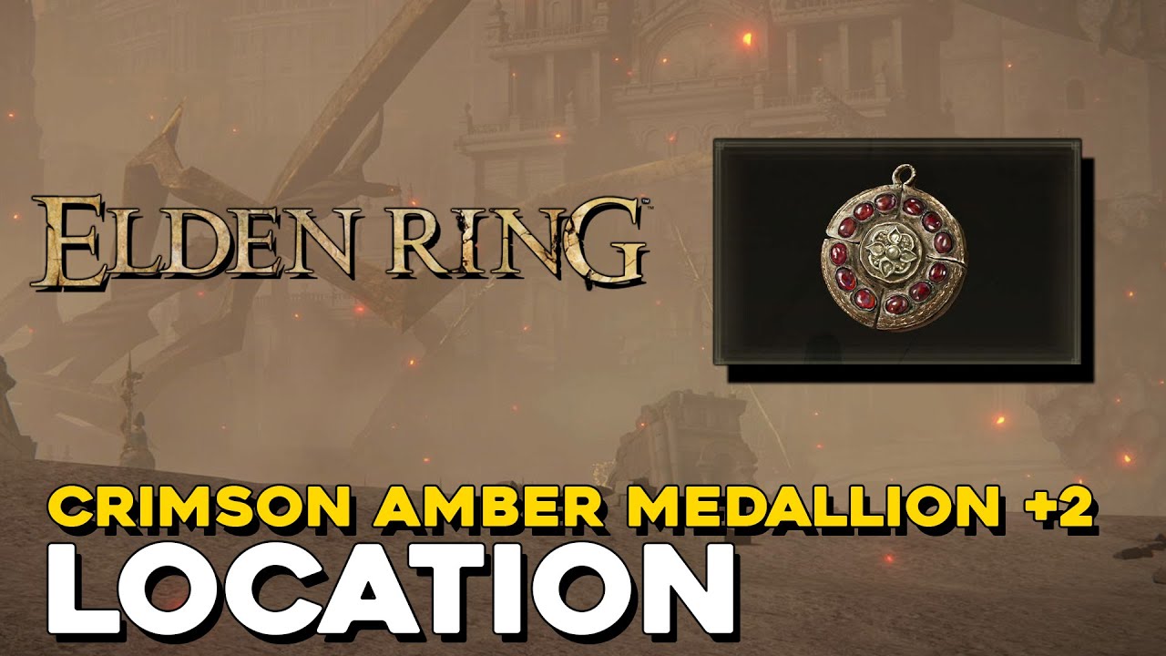 Elden Ring Crimson Amber Medallion +2 Location - YouTube