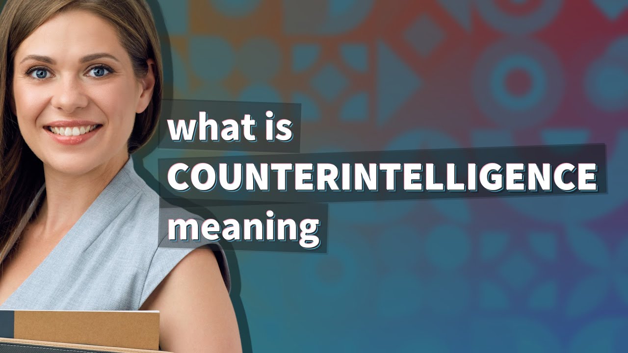 Counterintelligence | meaning of Counterintelligence - YouTube