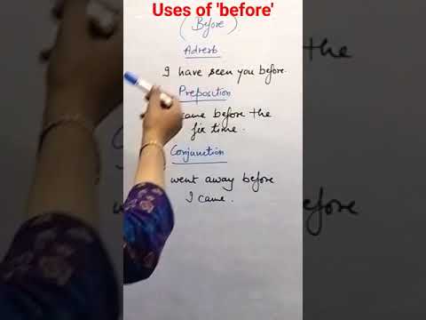 Uses of before/ before as an adverb/ before as a preposition/ before as ...