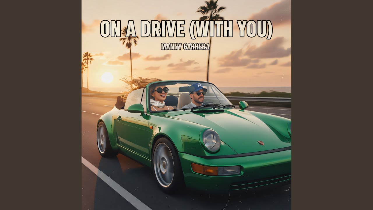 On a Drive (With You) - YouTube