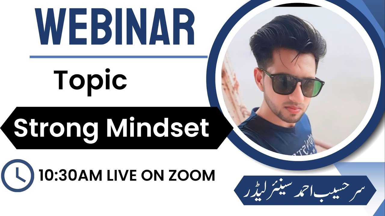 Strong mindset explain by sir Haseeb Ahmad Senoir leader - YouTube