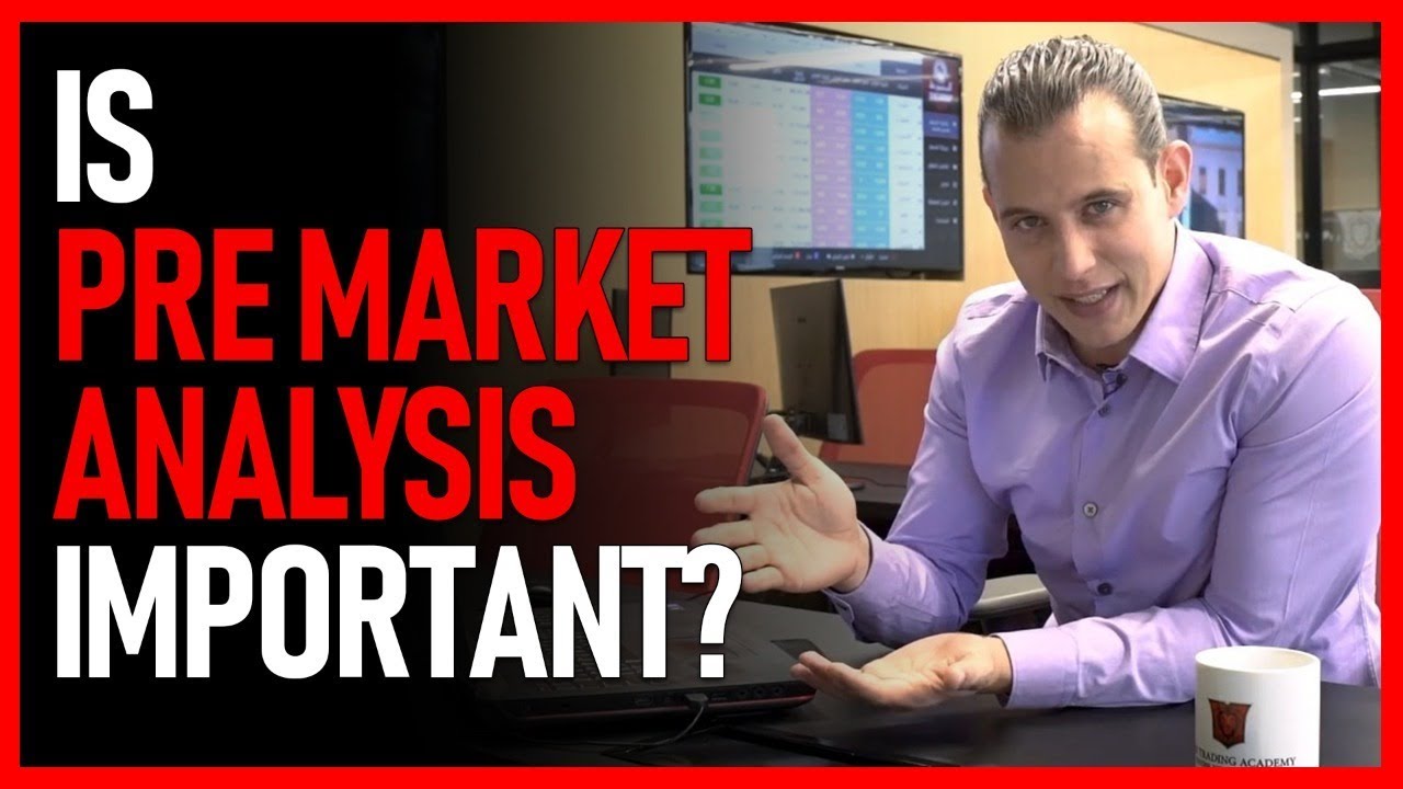 How important is pre market analysis in trading? - YouTube
