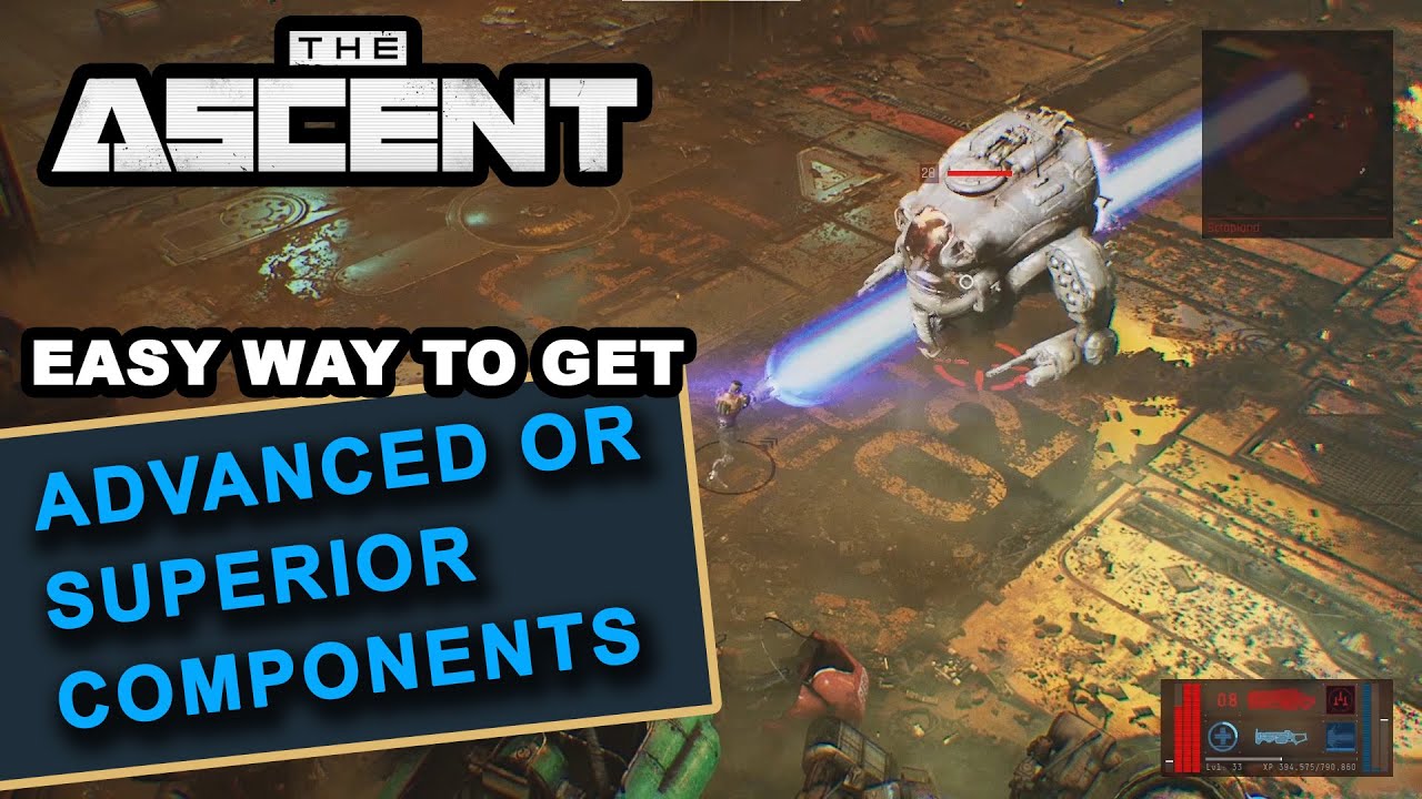 The Ascent - How and where to get advanced components or superior ...